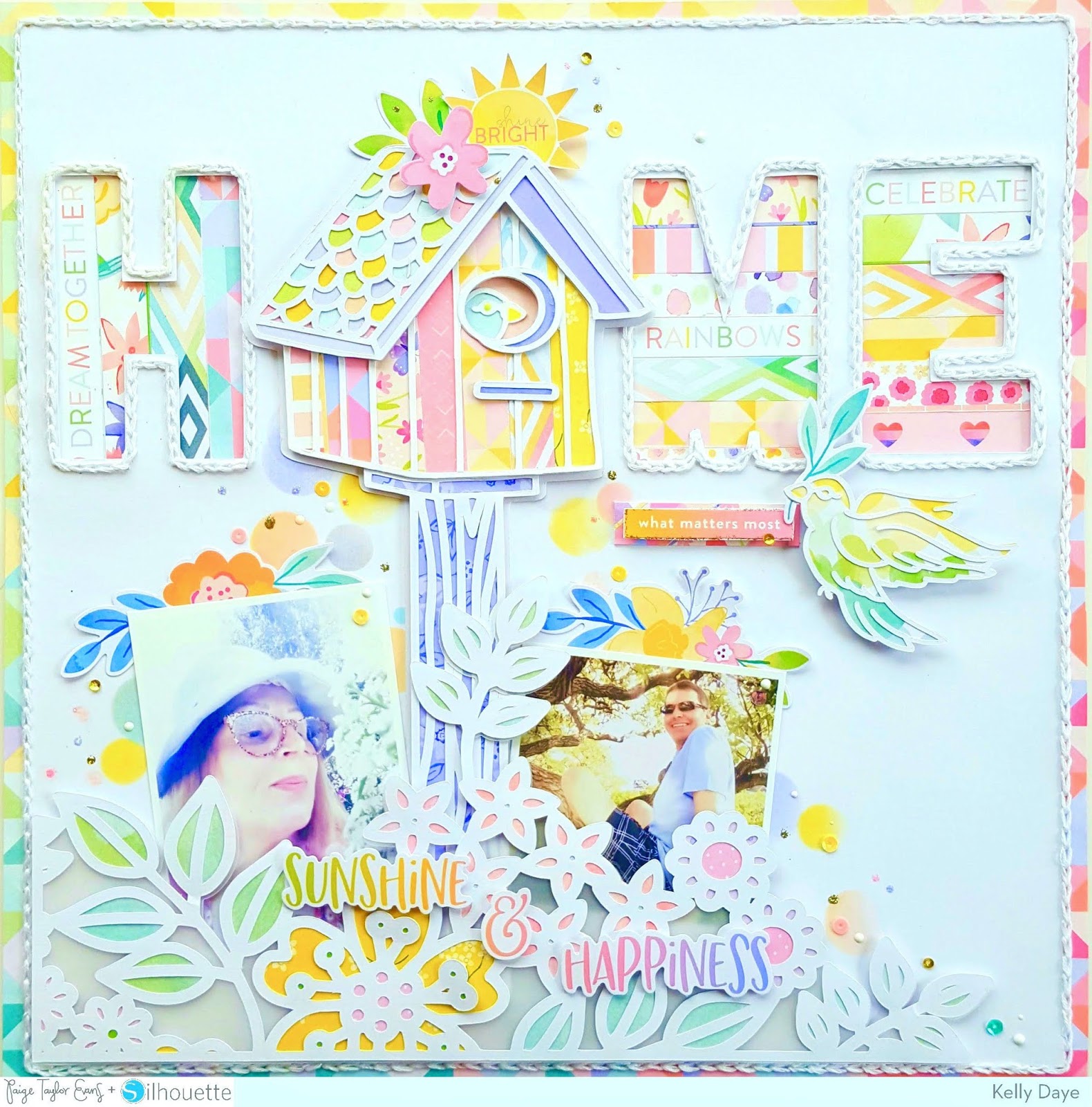 Home, Sunshine & Happiness Layout by Kelly Daye | Paige Taylor Evans