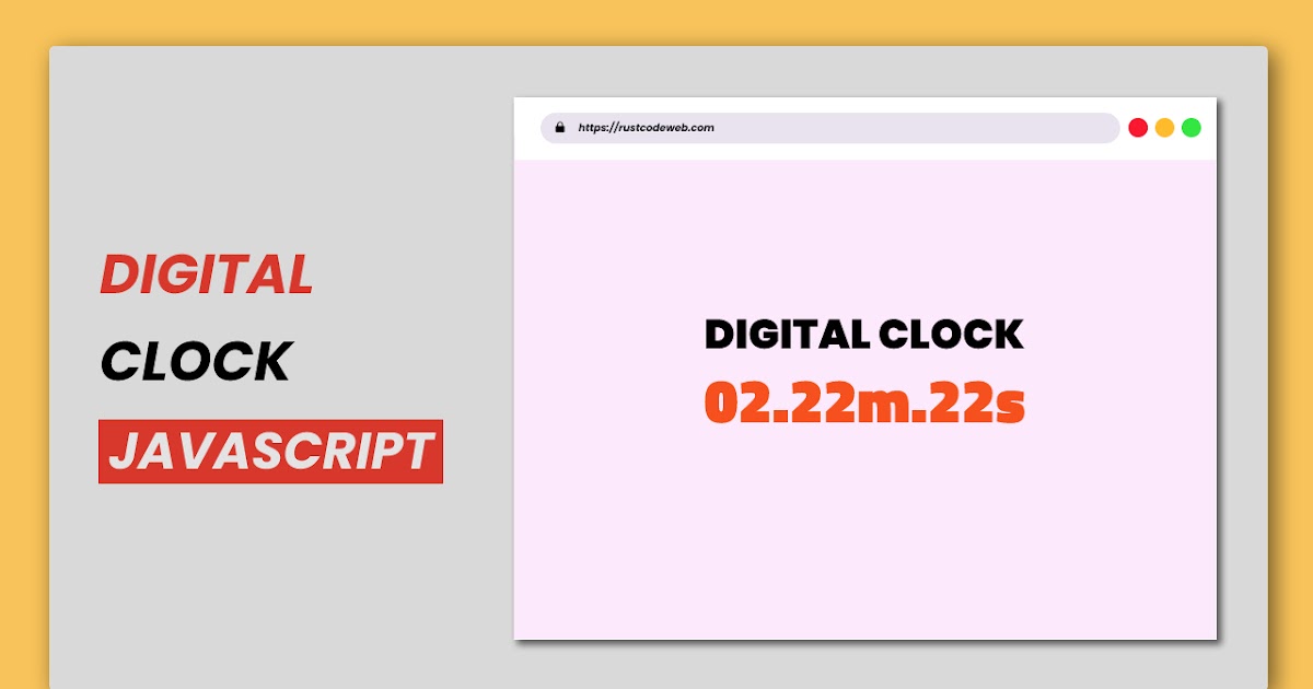 Digital Clock With Javascript | Rustcode | RUSTCODE