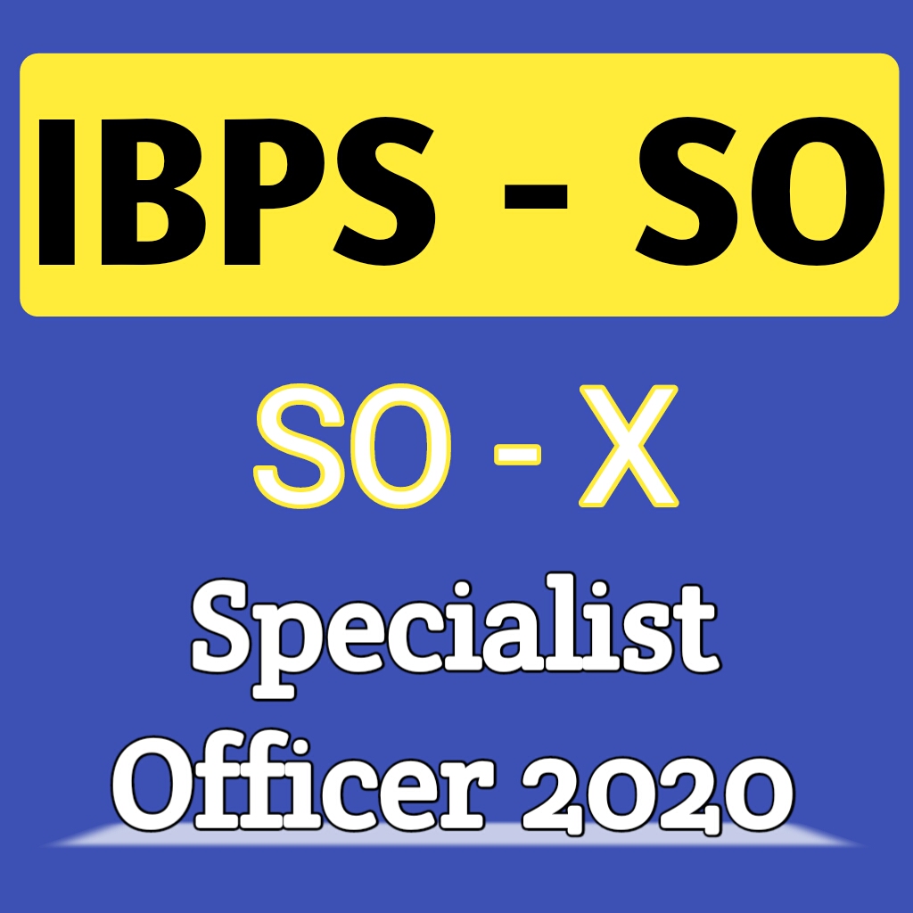 Check here in details IBPS SO 2020 Notification, Eligibility Criteria, Exam Pattern, Syllabus ...