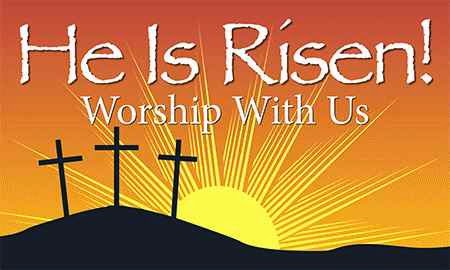 TRUSTWORTHY SAYINGS: Preparing for worship on Resurrection Sunday 2015
