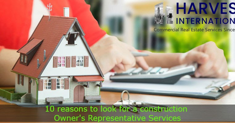 10 reasons to look for a construction owner's representative services.