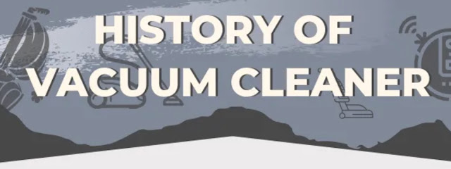 Origins of the Vacuum Cleaner #Infographic - Visualistan