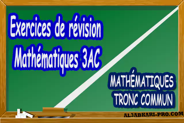 Exercices de révision Mathématiques 3AC PDF