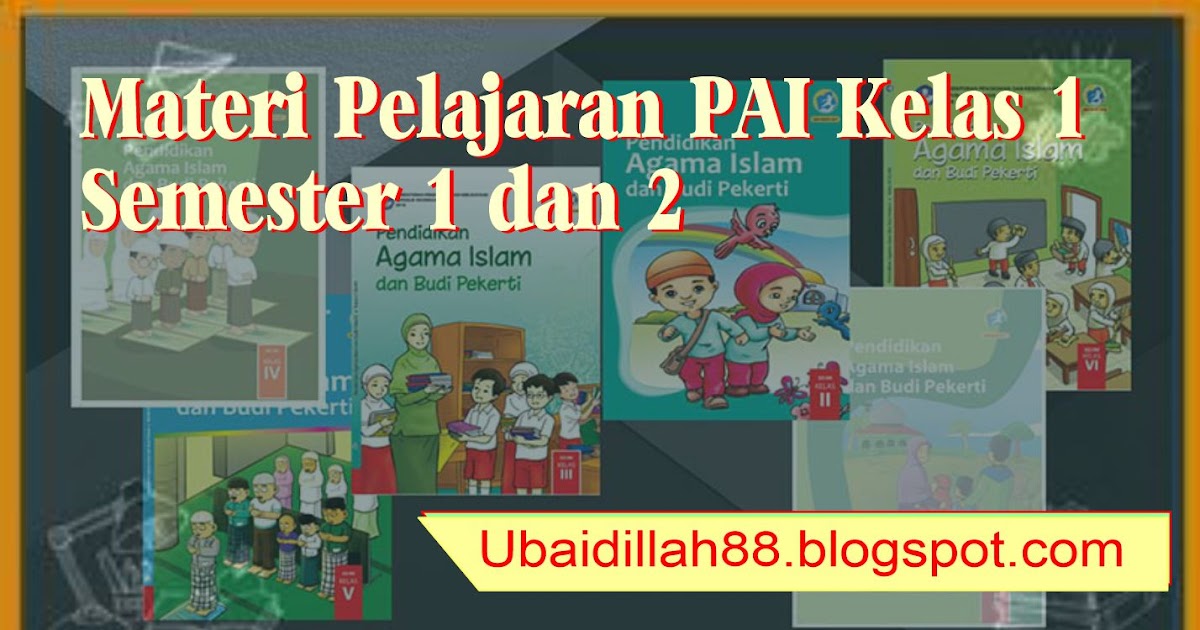 Materi Pai Kelas 1 Semester 2 - Perumperindo.co.id