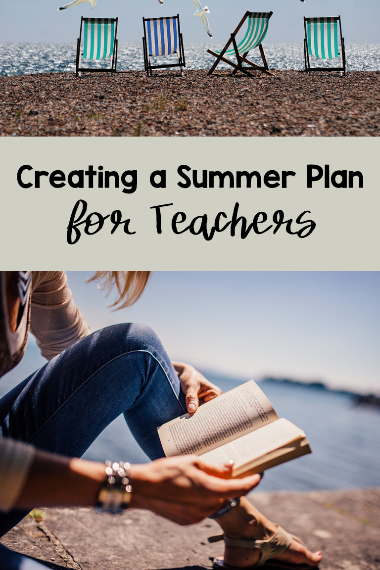 Confessions of a Frazzled Teacher: Creating A Summer Plan for Teachers