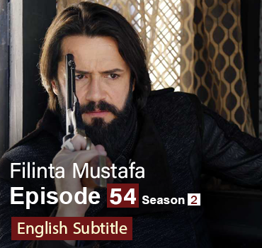 Filinta Mustafa Episode 54 With English Subtitles HD
