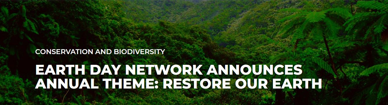 Earth Day 2021 EARTH RESTORATION /RECUPERACION DE NUESTRA TIERRA ...