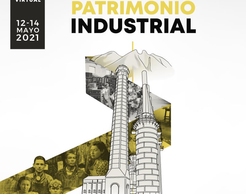 Patrimonio Industrial Arquitectónico: VIII Congreso internacional sobre ... Patrimonio Industrial Arquitectónico: VIII Congreso internacional sobre ...