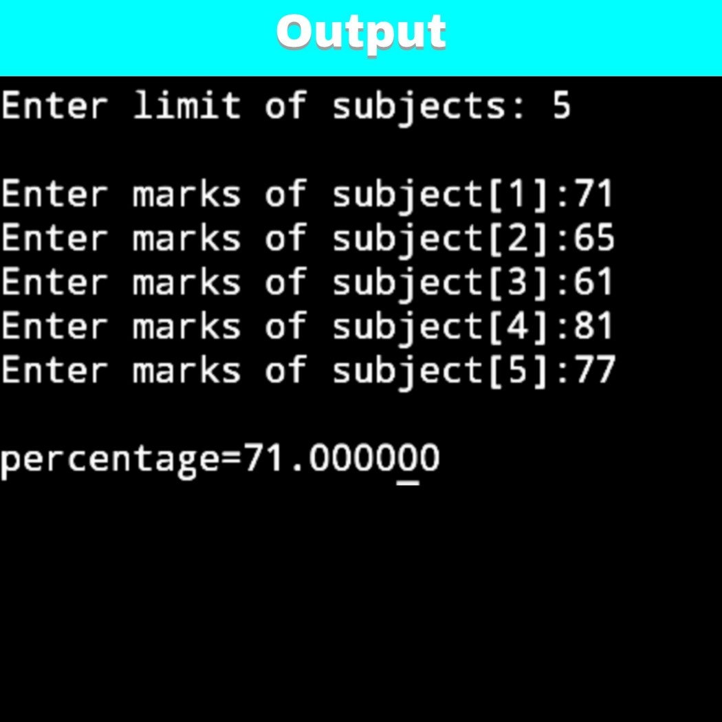 codeforhunger: C Program to Find Percentage of given Subjects Marks ...