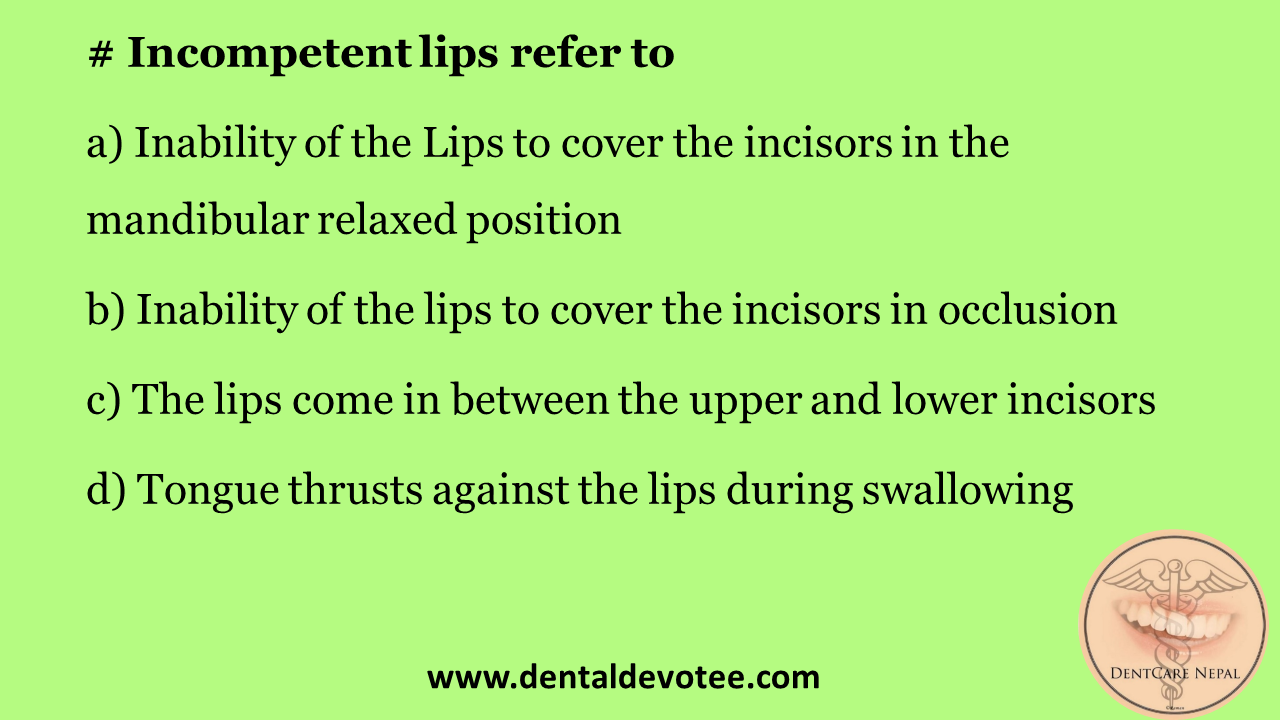 Dentosphere : World of Dentistry: Incompetent lips