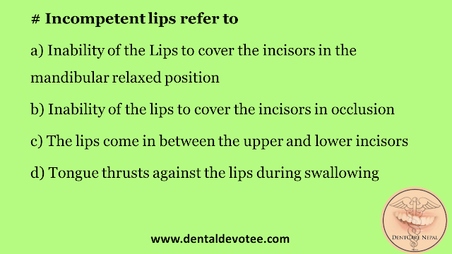 Dentosphere : World of Dentistry: Incompetent lips