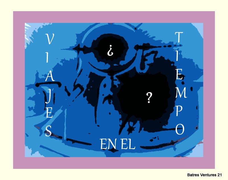 ¿SE PUEDE VIAJAR EN EL TIEMPO?.