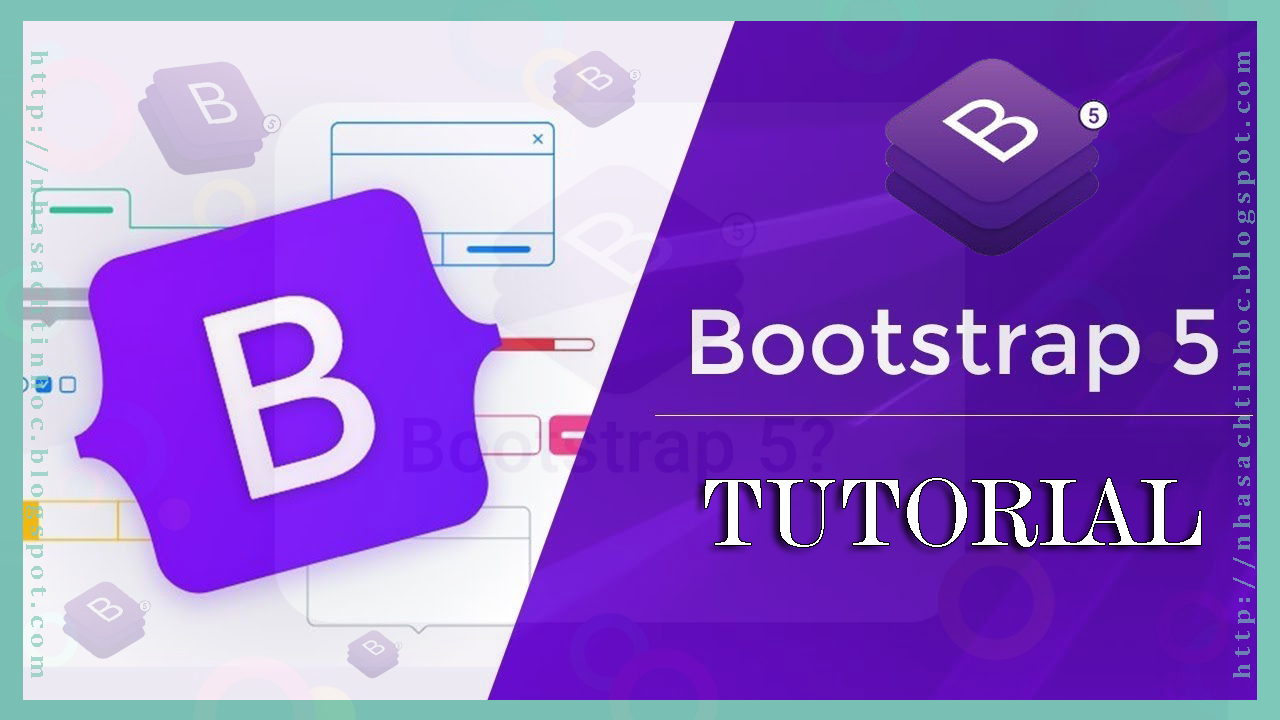 Chia Sẻ Khóa Học Bootstrap 5 Toàn Tập Step by Step Qua Các Dự Án [Khóa ...
