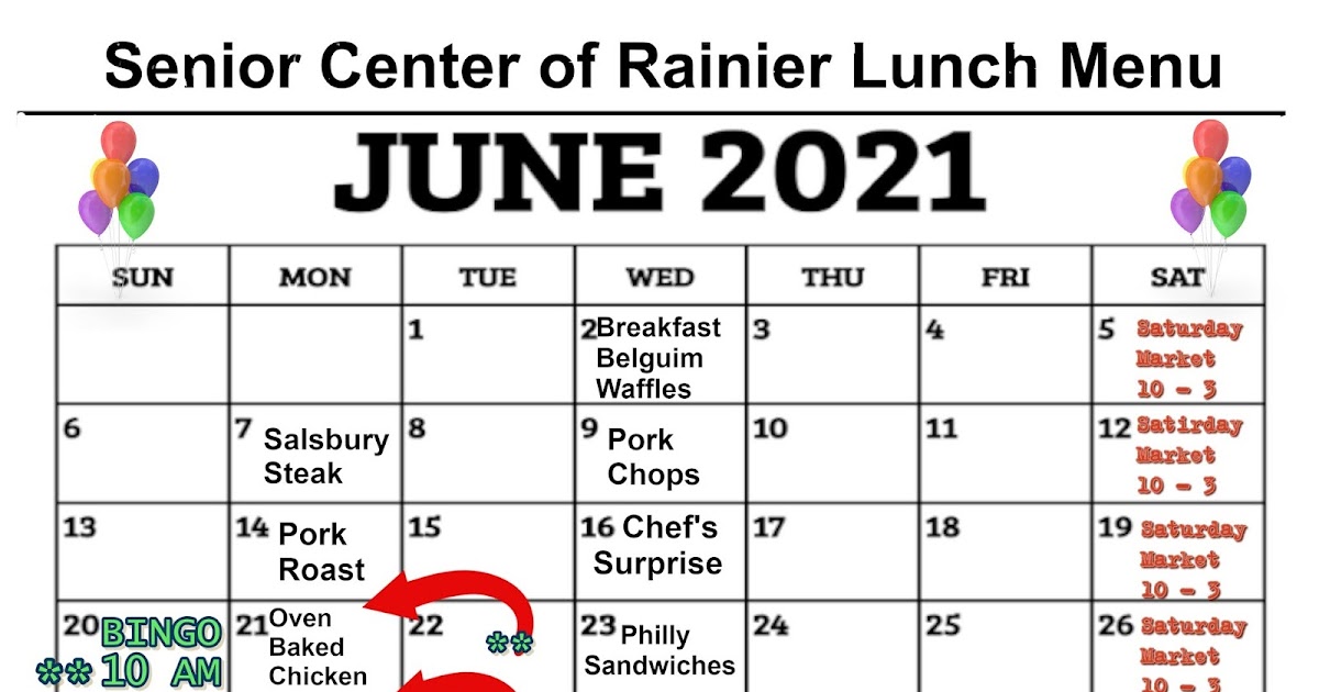 Senior Center of Rainier News: June 2021 Lunch Menu