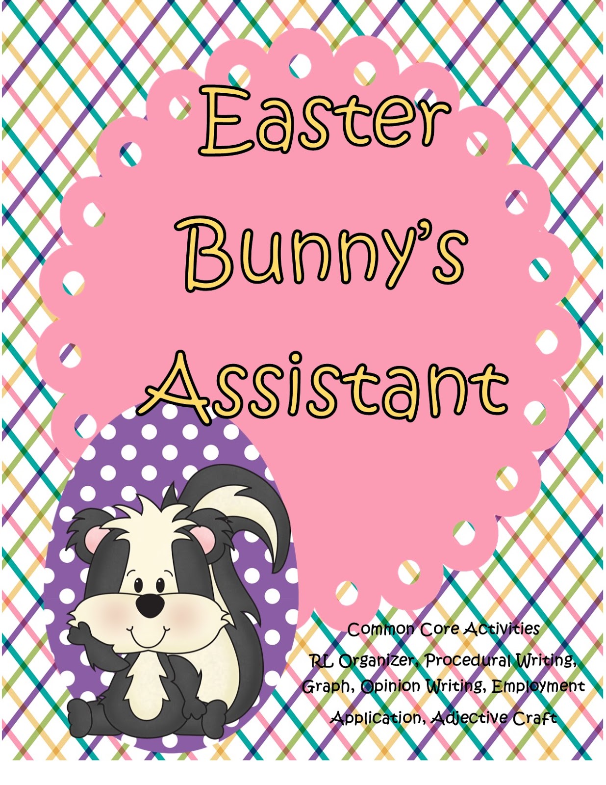 The Very Busy First Graders: Help Wanted: Easter Bunny's Assistant