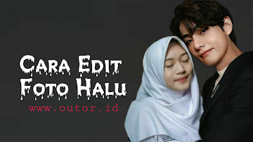 Cara Edit Foto Halu di PicsArt Seperti di Tiktok - Jasa Edit Foto