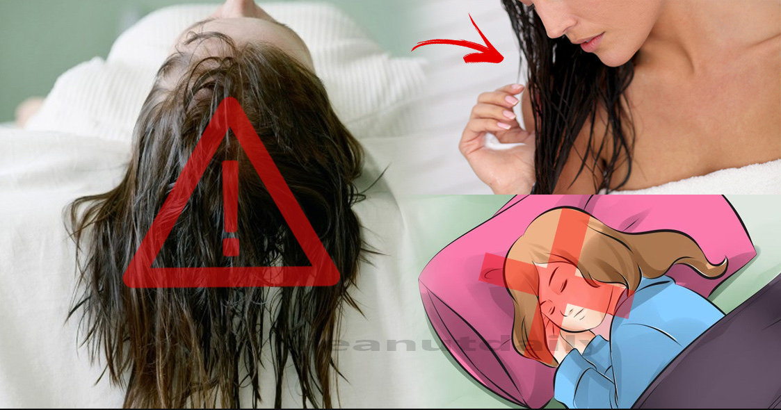 Jangan pernah tidur dengan rambut basah. Inilah alasan mengerikan ... Jangan pernah tidur dengan rambut basah. Inilah alasan mengerikan ...