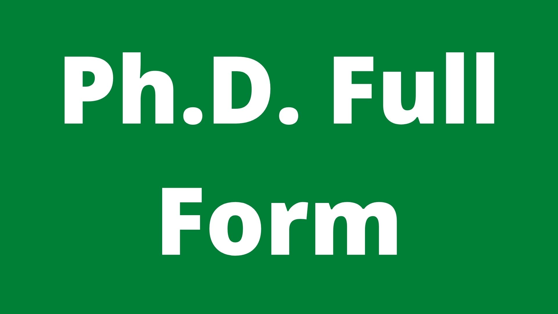 Ph D Ph D Full Form In Hindi Full Form Hindi 2020 