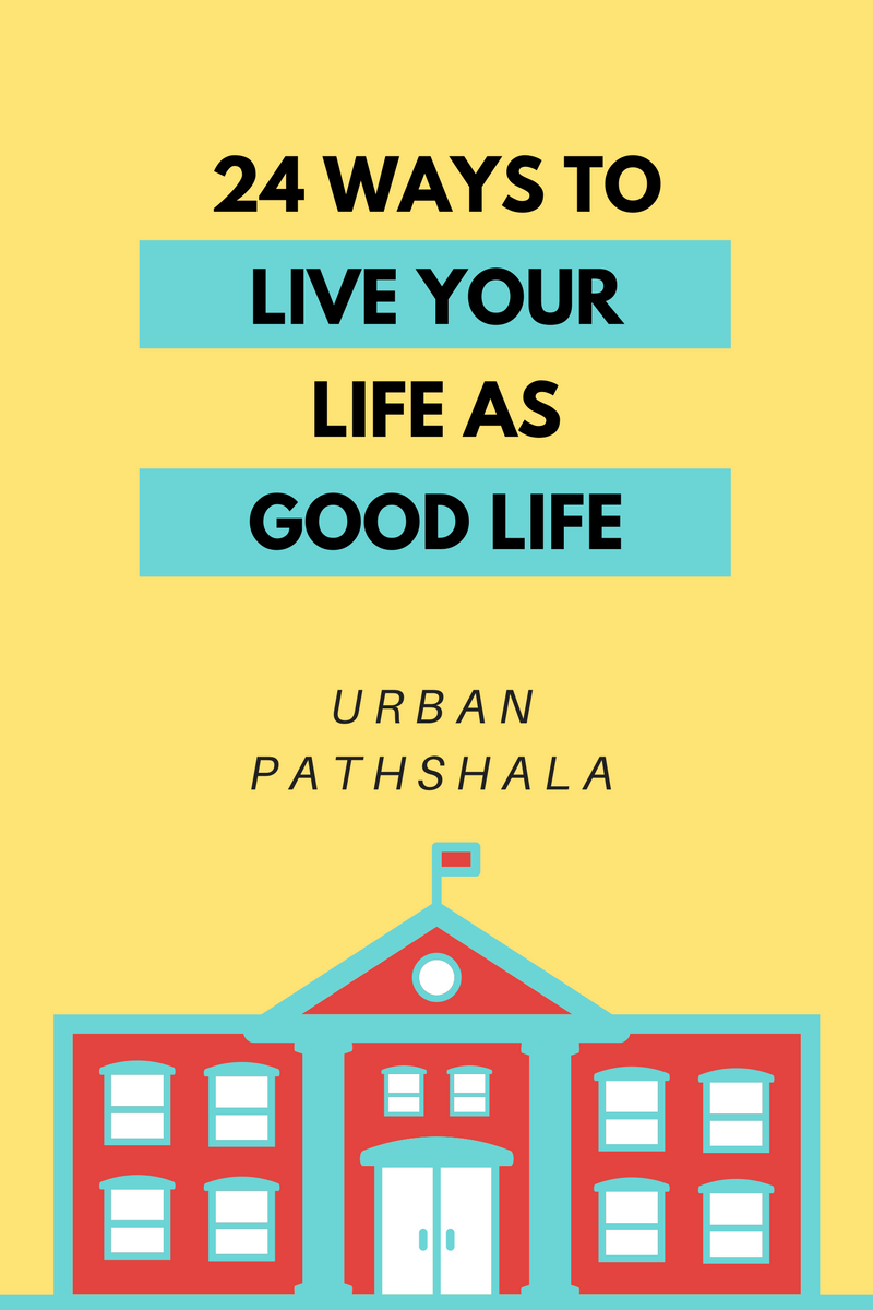 What Is A Good Life 