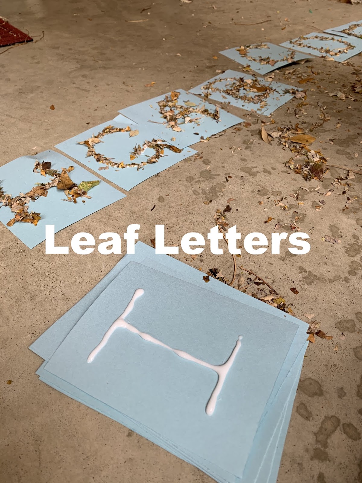What I Live For: Leaf Letters