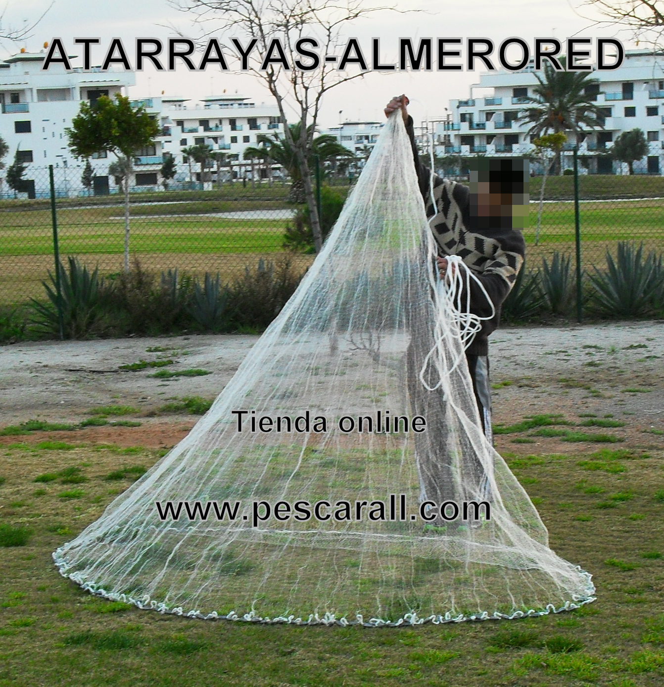 Atarrayas o Rall - Almerored