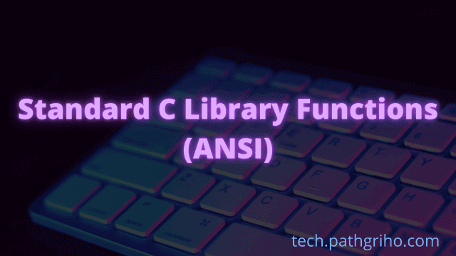 Standard C Library Functions (ANSI)