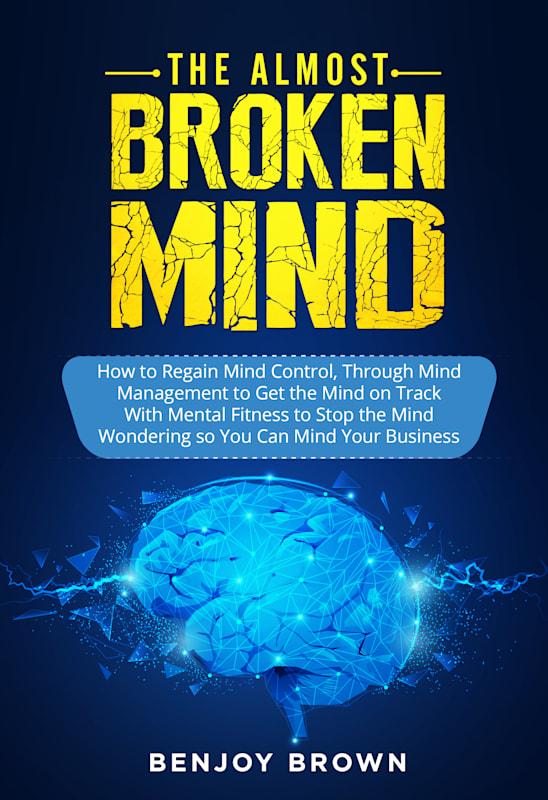 Book Promotion Library: The Almost Broken Mind