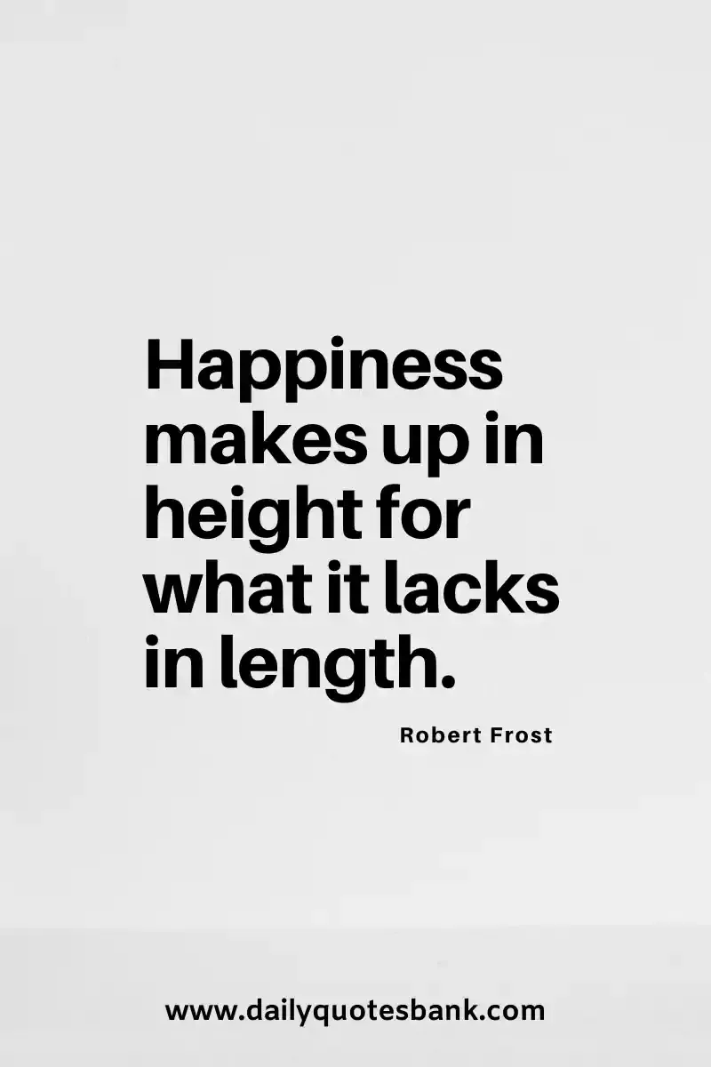 Short Quotes About Being Happy That Will Boost Happiness