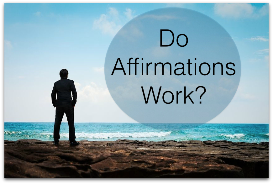Giving A Positive Push: Do Affirmations Work?
