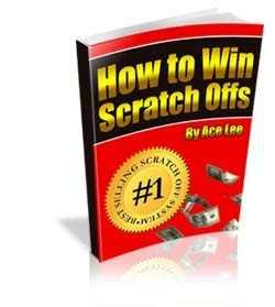 How to Win Scratch offs-Little Known Secrets: How to Win Scratch Offs ...