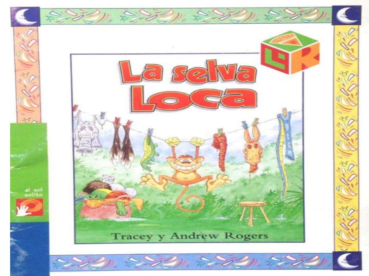 Educadoras Dejando Huella: Cuento la selva loca