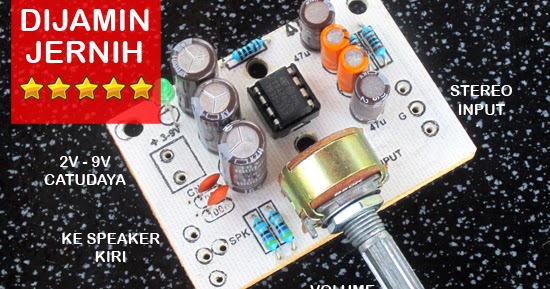 DIY Audio Elektronika: Amplifier TDA2822 Suara Jernih Hemat Baterai Cocok Untuk Speaker ...