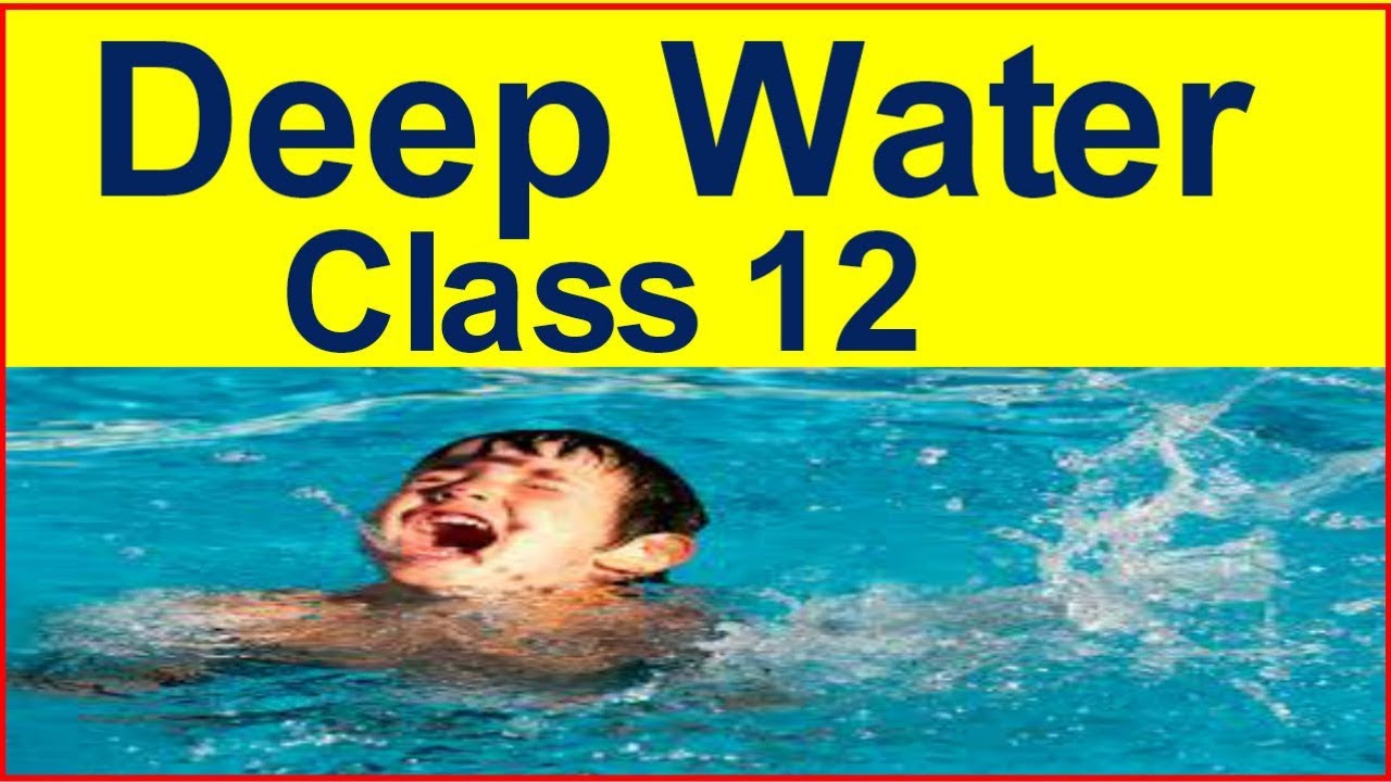 Chapter -3 Deep Water