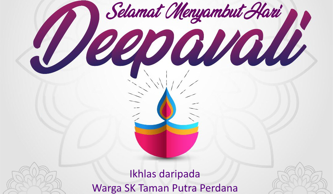 Sekolah Kebangsaan Taman Putra Perdana: Selamat Hari Deepavali