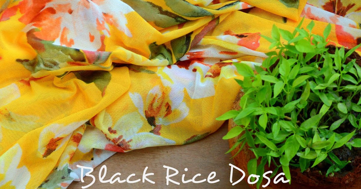 Upala: Karuppu Kavuni arisi Dosa/Black Rice Dosa