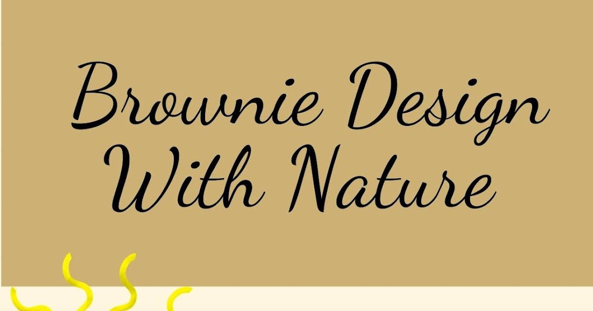 A Girl Scout Leader's Journal: New Badge Review: Brownie Design With Nature