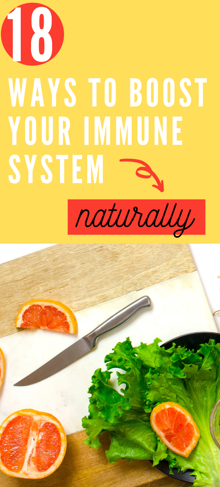 18 Ways to Boost Your Immune System Naturally