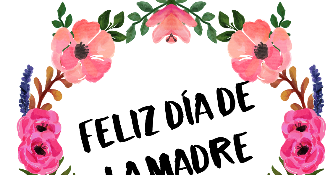IMPRIMIBLES PARA EL DÍA DE LA MADRE