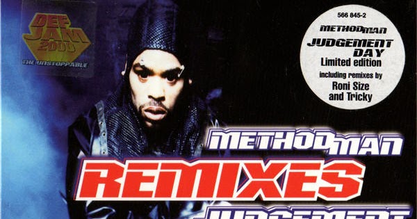 1999 - Method Man - Judgement Day (Remixes) (CDS) [320] ~ Rap For Hours