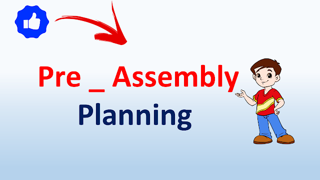 Pre-Assembly Planning - Checklist to do task before your Morning ...