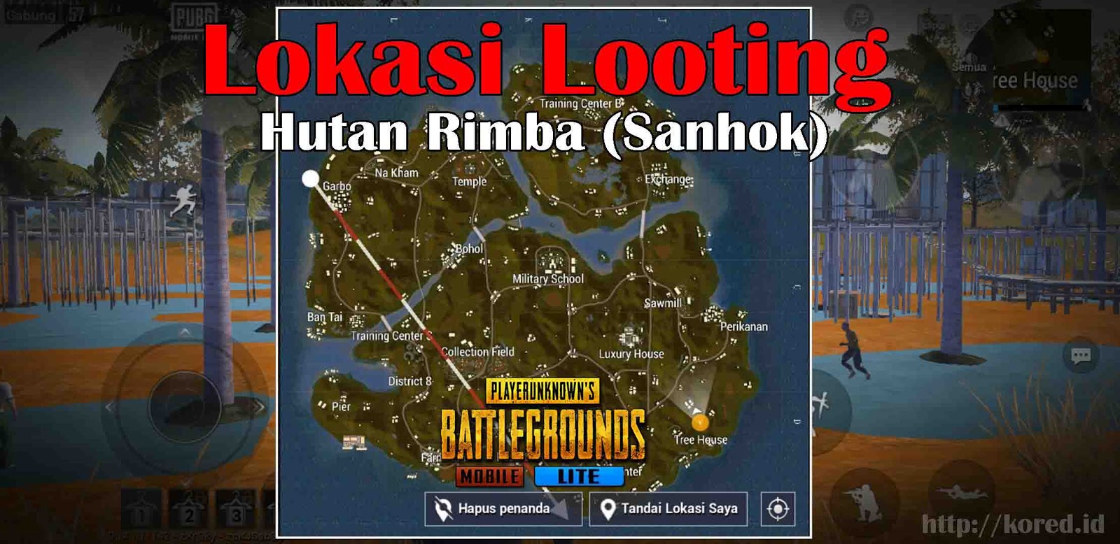 Inilah Lokasi Looting terbaik di Map Hutan Rimba Sanhok di Pubg Mobile ...