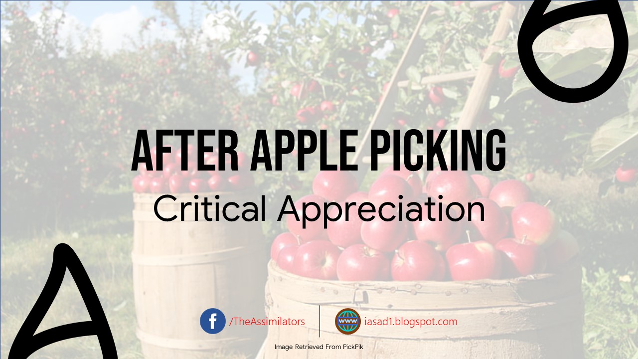 Critical Appreciation - After Apple Picking - Robert Frost - Asad Imran ...