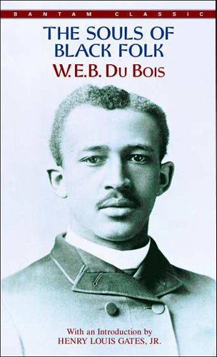 In My World: Book Review: The Souls of Black Folk by WEB Du Bois (1903)