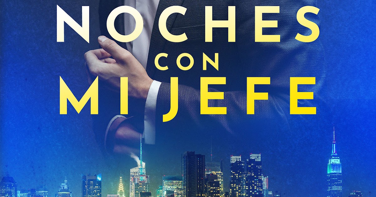 MI ESCAPE A OTRO MUNDO: Mini reseña: Noches con mi jefe - Liv Morris