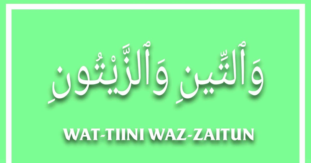 Watini wazaitun artinya - Diangpedia