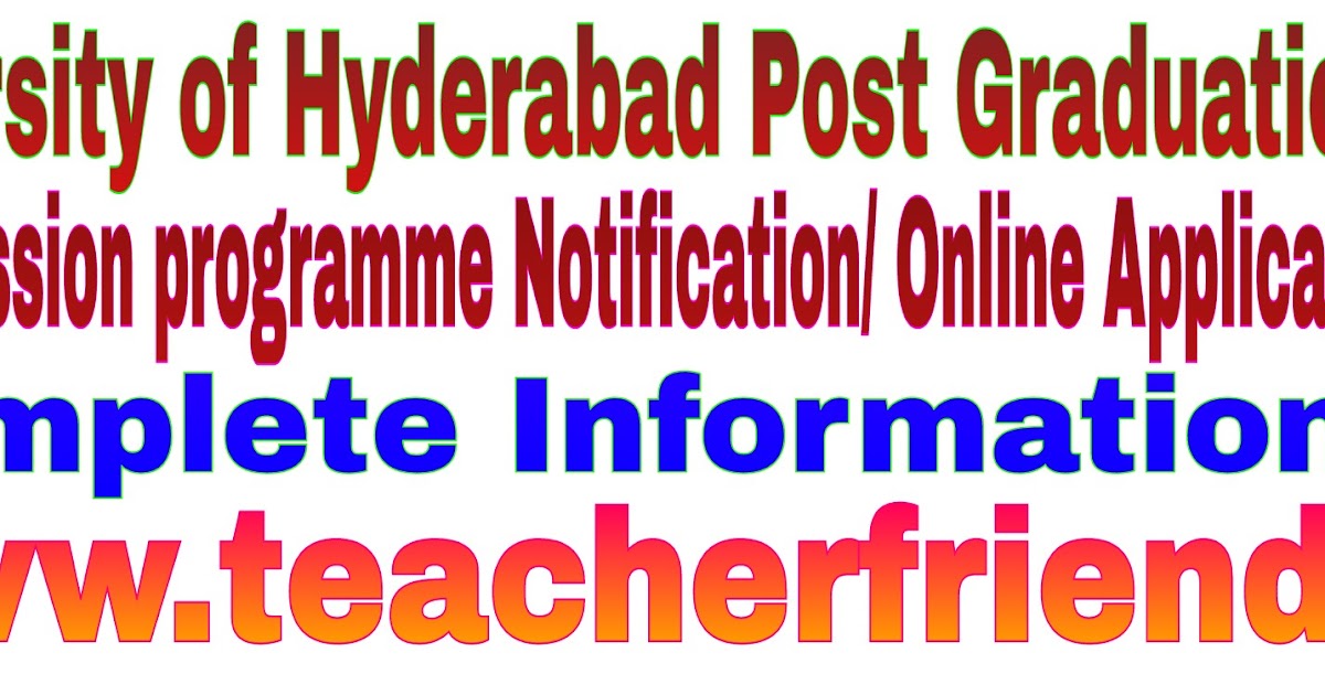 University of Hyderabad Post Graduation PhD Admission programme ...