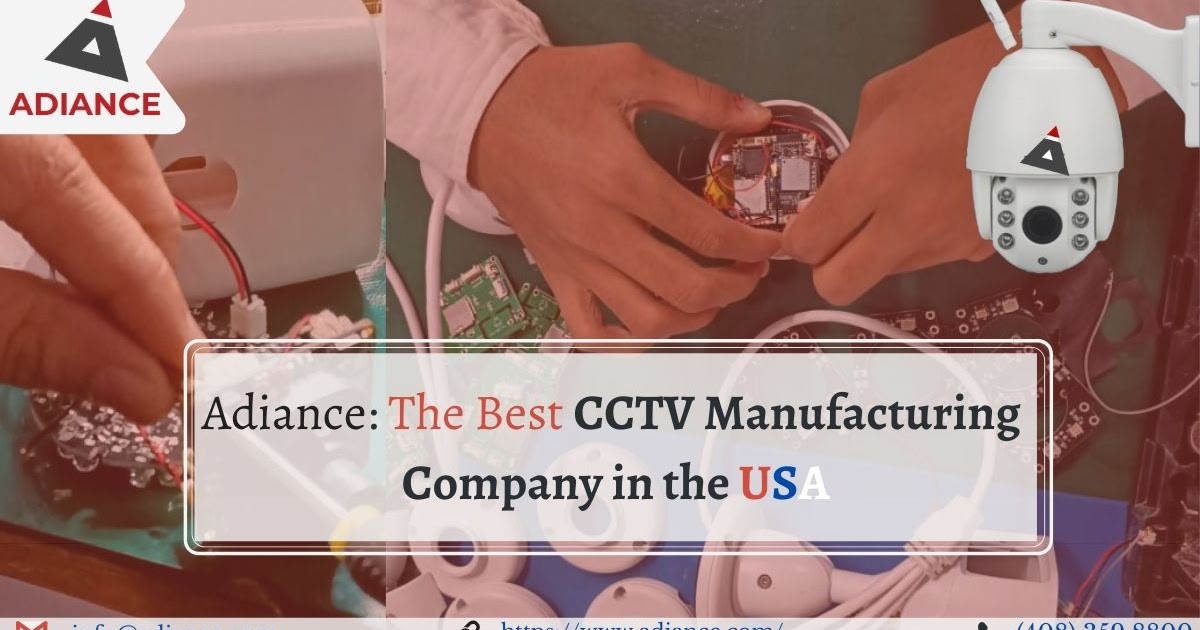 Adiance: The best CCTV manufacturing company in the USA