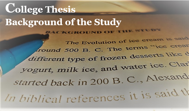 How to write 'Background of the Study' in College Thesis