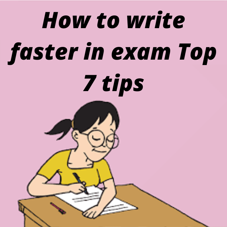 Write Fast In Exam TOP 7 Tips write-fast-in-exam-top-7-tips