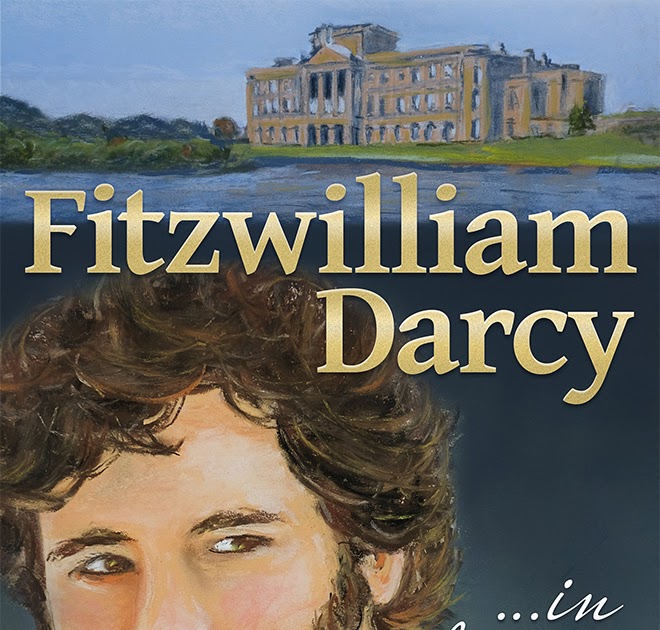 Babblings of a Bookworm : Fitzwilliam Darcy, In His Own Words by ...